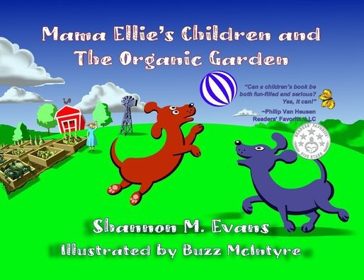 Mama Ellie's Children and the Organic Garden by Shannon Evans, Buzz ...
