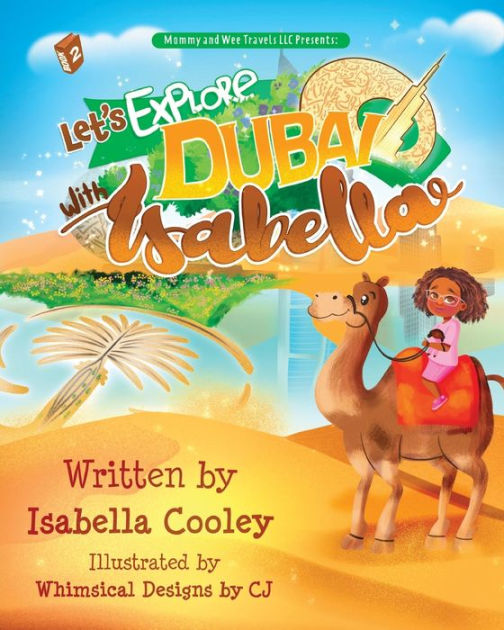 Let's Explore Dubai With Isabella by Isabella Cooley, Whimsical Designs ...