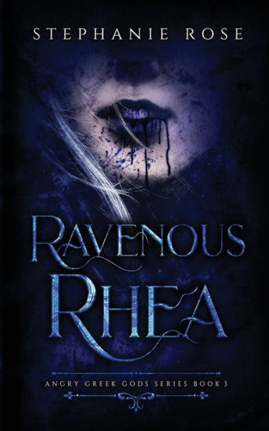 Ravenous Rhea by Stephanie Rose, Paperback | Barnes & Noble®