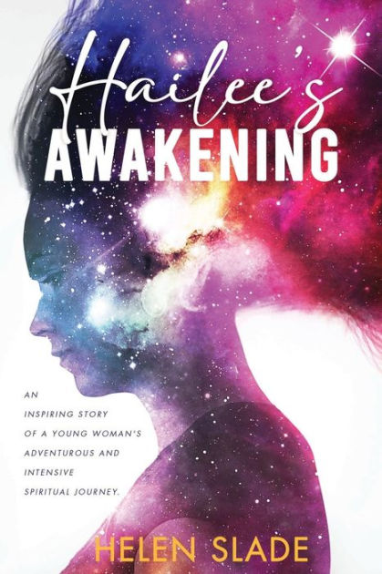 Hailee's Awakening by Helen Slade, Paperback | Barnes & Noble®