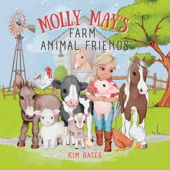 Molly May's Farm Animal Friends by Kim Bates, Paperback | Barnes & Noble®