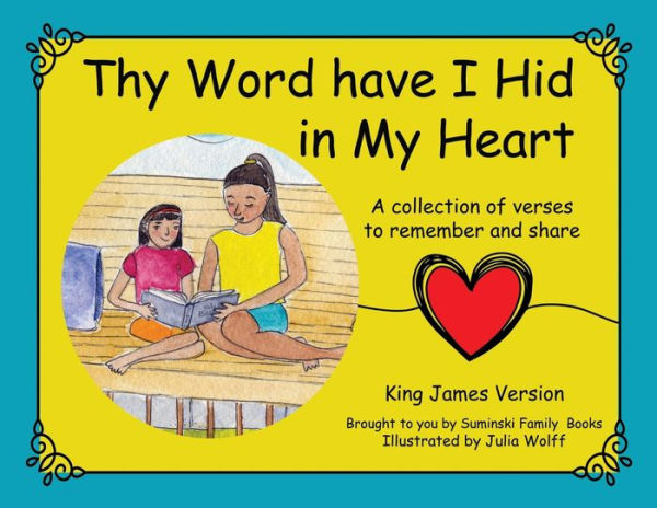Thy Word have I Hid in My Heart by Claire Suminski, Julia Wolff | eBook ...