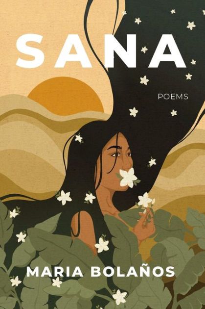 Sana by Maria Bolaños, Paperback | Barnes & Noble®
