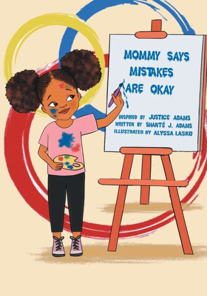 Mommy Says Mistakes Are Okay by Shante Adams, Paperback | Barnes & Noble®