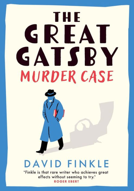 The Great Gatsby Murder Case by David Finkle, Paperback | Barnes & Noble®