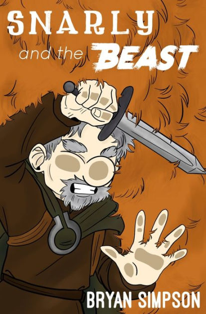 Snarly and the Beast by Natalie Simpson, Bryan Simpson, Paperback ...