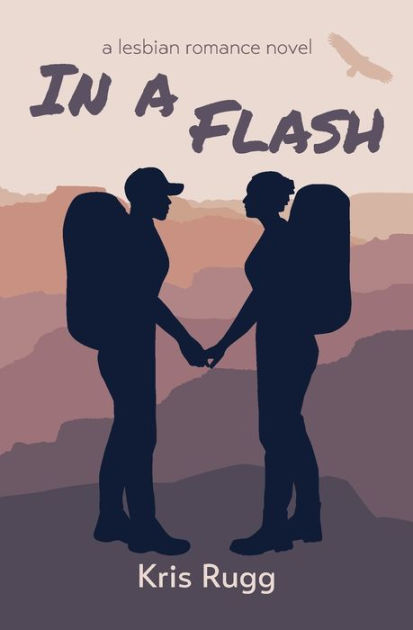 In a Flash: A Lesbian Romance Novel by Kris Rugg, Paperback | Barnes ...