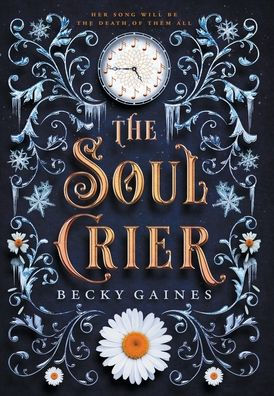 The Soul Crier by Becky Gaines, Paperback | Barnes & Noble®