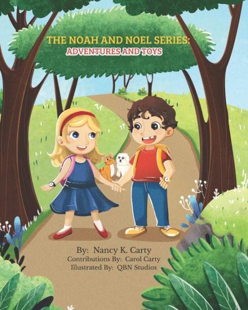 The Noah and Noel Series: Adventures and Toys: Adventures and Toys by ...