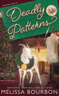 Deadly Patterns by Melissa Bourbon, Paperback | Barnes & Noble®