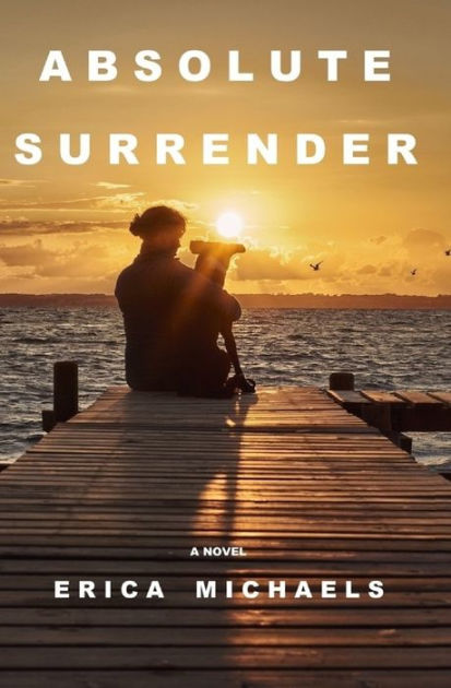 Absolute Surrender by Erica Michaels | eBook | Barnes & Noble®