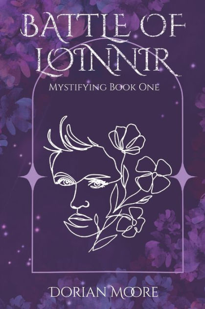 Battle of Loinnir: Mystifying Book One by Dorian Moore, Paperback ...