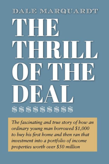 The Thrill of the Deal by Dale R Marquardt | eBook | Barnes & Noble®