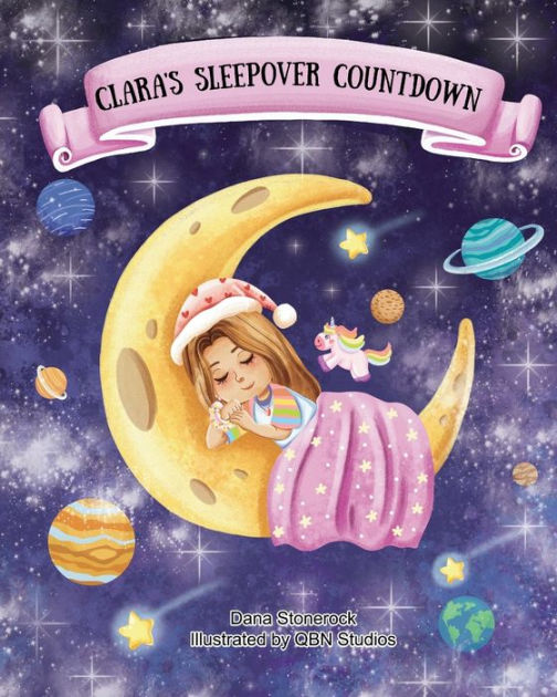 Clara's Sleepover Countdown by Dana Stonerock, QBN Studios, Paperback ...