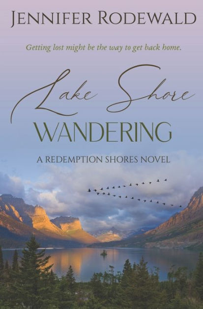Lake Shore Wandering: A deeply moving Christian novel by Jennifer ...