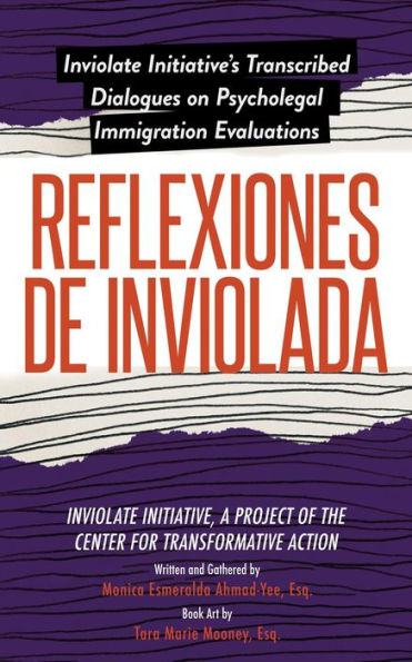 Reflexiones de Inviolada: Inviolate Initiative's Transcribed Dialogues ...