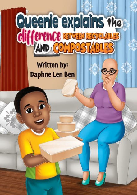 Queenie Explains the Difference Between Recyclables and Compostables by ...