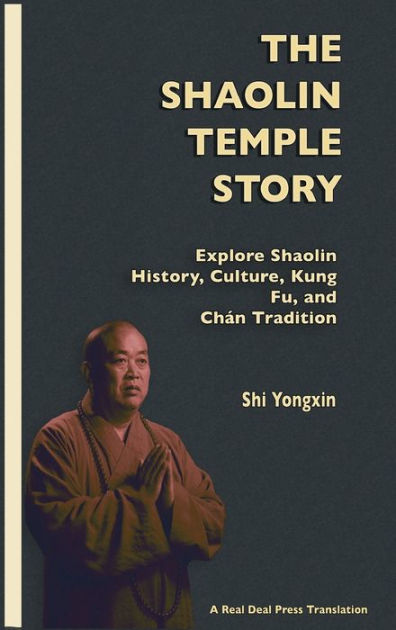 The Shaolin Temple Story: Explore Shaolin History, Culture, Kung Fu and ...