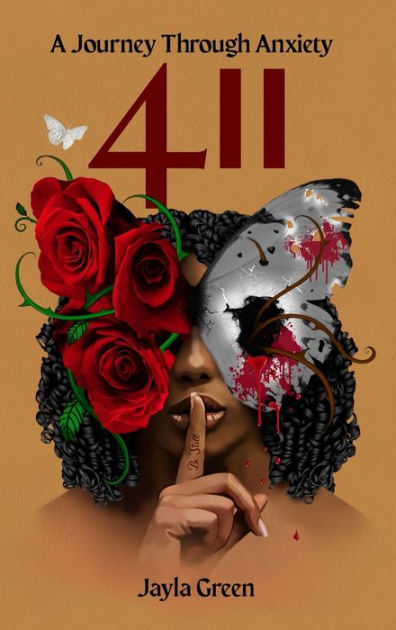 411 a Journey Through Anxiety by Jayla Green, Gayashan Elpitiya ...