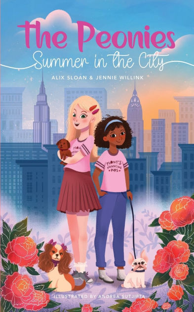 The Peonies: Summer in the City by Alix Sloan, Jennie Willink ...