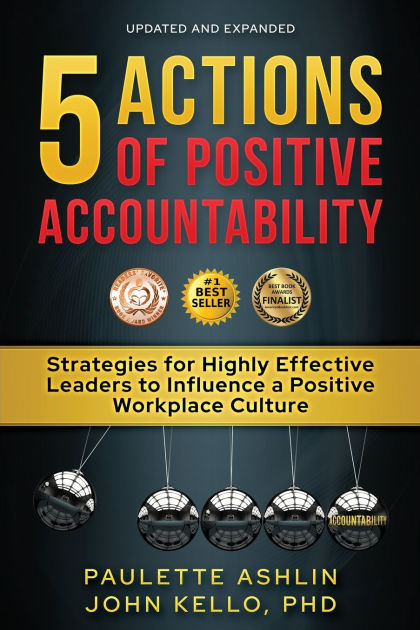5 Actions of Positive Accountability: Strategies for Highly Effective ...