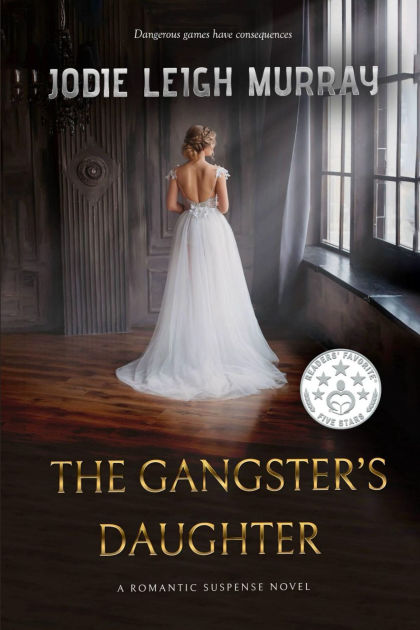 The Gangster's Daughter by Jodie Leigh Murray, Paperback | Barnes & Noble®