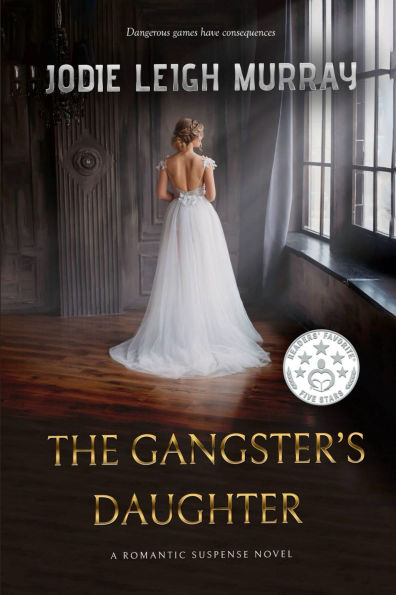 The Gangster's Daughter by Jodie Leigh Murray | eBook | Barnes & Noble®
