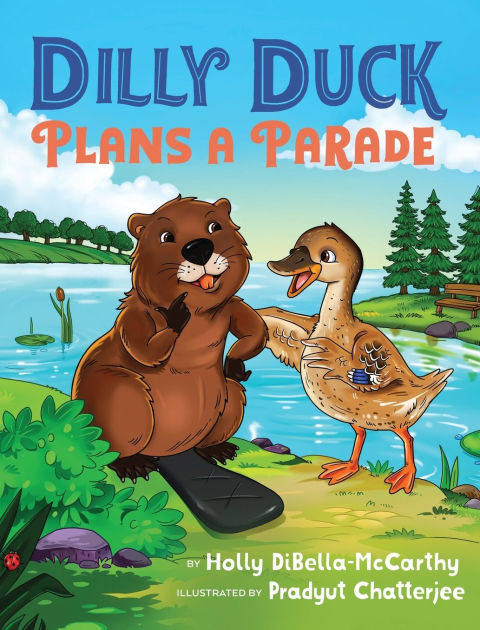 Dilly Duck Plans a Parade: A Children's Book About Empathy, Kindness ...