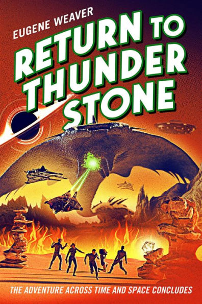 Return to Thunder Stone by Eugene Weaver | eBook | Barnes & Noble®