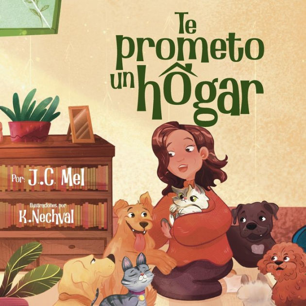 Te prometo un hogar by K Nechval, Paperback | Barnes & Noble®