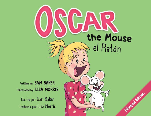 Oscar the Mouse el Raton by Sam Baker, Lisa Morris, Paperback | Barnes ...