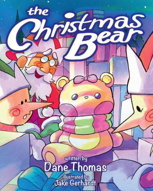 The Christmas Bear by Dane Thomas, Jake Gerhardt, Paperback | Barnes ...