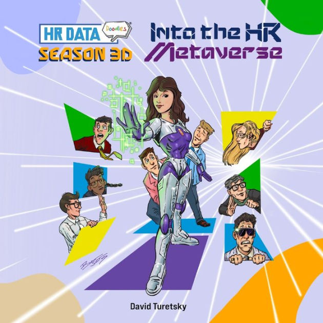 HR Data Doodles: Season 3D - Into the HR Metaverse by David Turetsky ...