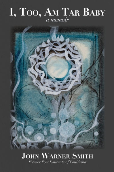 I, Too, Am Tar Baby by John Warner Smith, Paperback | Barnes & Noble®