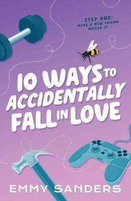 10 Ways to Accidentally Fall in Love: Alternate Cover by Emmy Sanders ...