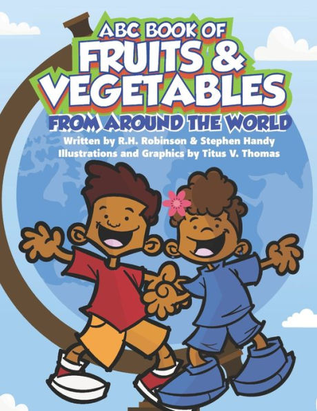 ABC Book of Fruits & Vegetables From Around the World by Stephen Handy ...