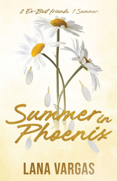 Summer in Phoenix by Lana Vargas, Paperback | Barnes & Noble®