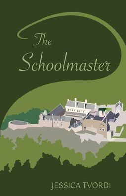 The Schoolmaster by Jessica Tvordi, Paperback | Barnes & Noble®