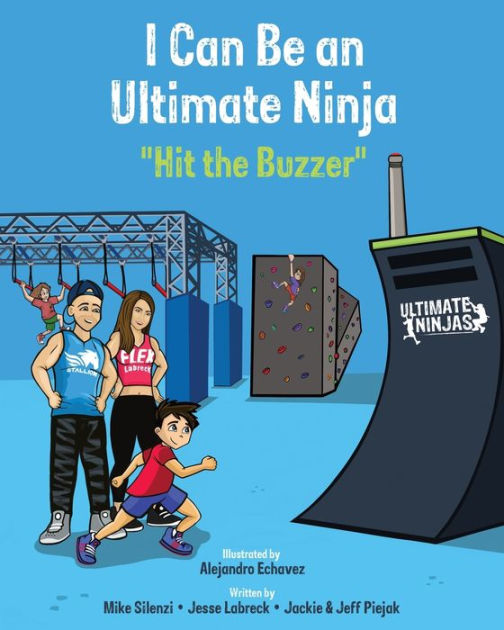 Hit the Buzzer by Mike Silenzi, Jesse Labreck, Jackie & Jeff Piejak ...