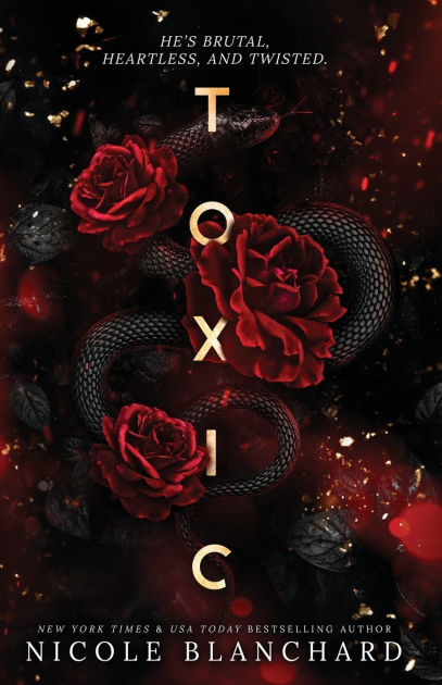 Toxic: A Dark Romance by Nicole Blanchard, Paperback | Barnes & Noble®