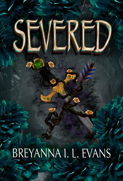 Severed: Bound Book 2 by Breyanna I L Evans, Hardcover | Barnes & Noble®