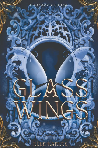 Glass Wings by Elle Kaelee, Paperback | Barnes & Noble®