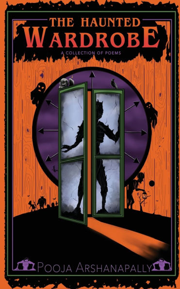 The Haunted Wardrobe: (a collection of poems) by Pooja A, Paperback ...