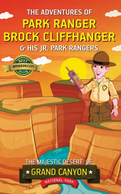 The Adventures of Park Ranger Brock Cliffhanger & His Jr. Park Rangers ...