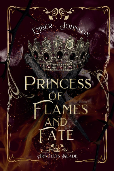 Princess of Flames and Fate by Ember Johnson, Paperback | Barnes & Noble®