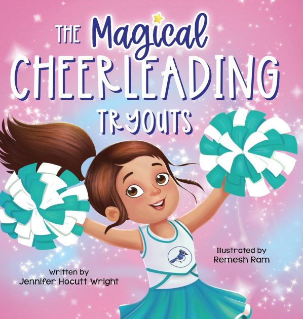 The Magical Cheerleading Tryouts: A Children's Book about Building ...