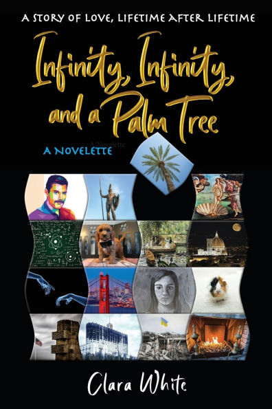 Infinity, Infinity, and a Palm Tree: A Story of Love, Lifetime After ...