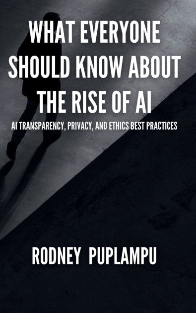 What Everyone Should Know About the Rise of AI: AI Transparency ...