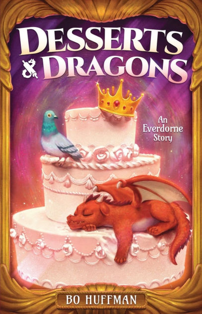 Desserts & Dragons by Bo Huffman, Paperback | Barnes & Noble®
