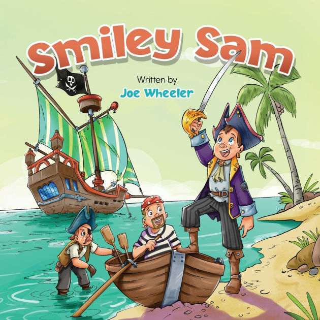 Smiley Sam by Joe Wheeler, Paperback | Barnes & Noble®